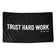 Trust Hard Work Gym Flag (5' x 3')